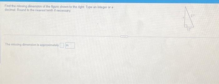 Solved Find the missing dimension of the figure shown to the | Chegg.com