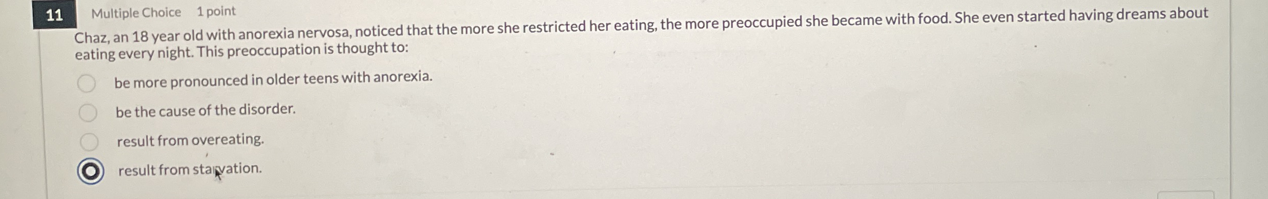 Solved 11 ﻿Multiple Choice 1 ﻿pointChaz, an 18 ﻿year old | Chegg.com