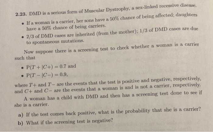 Solved 2.23. DMD is a serious form of Muscular Dystrophy, a | Chegg.com