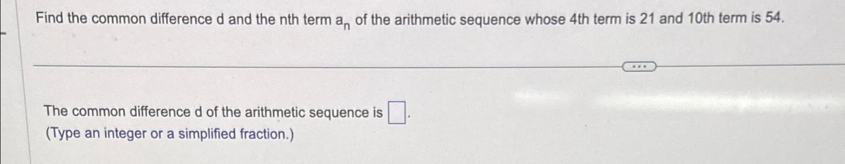 Solved Find the common difference d ﻿and the nth term an ﻿of | Chegg.com