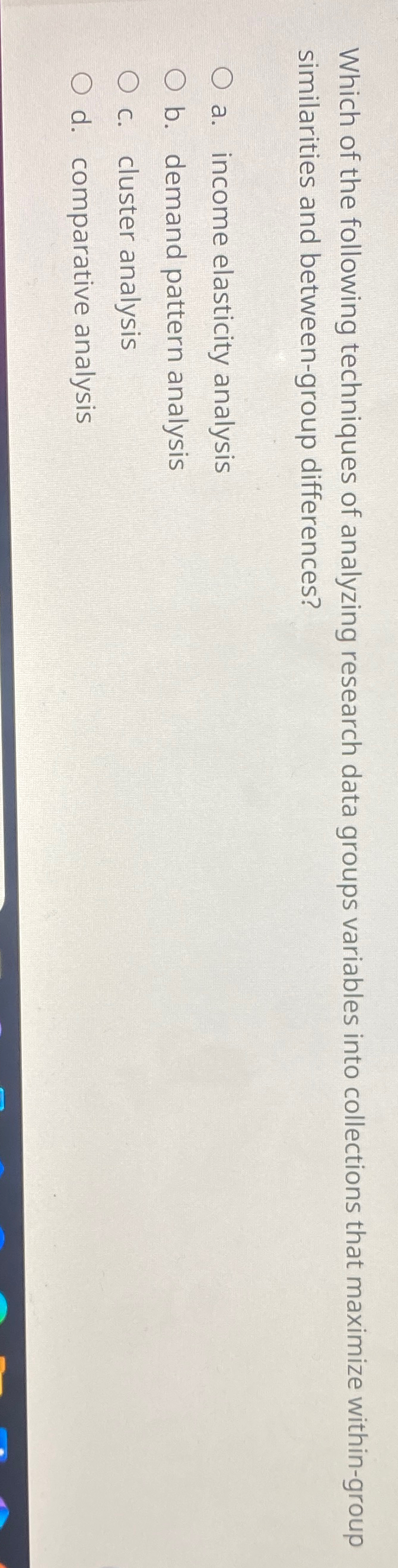 Solved Which of the following techniques of analyzing | Chegg.com