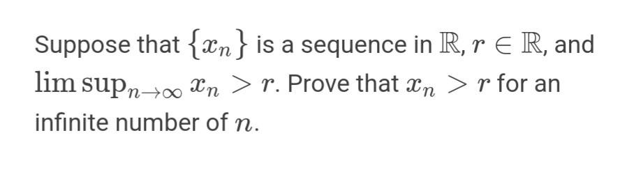 Solved Suppose that {xn} is a sequence in R,r∈R, and | Chegg.com