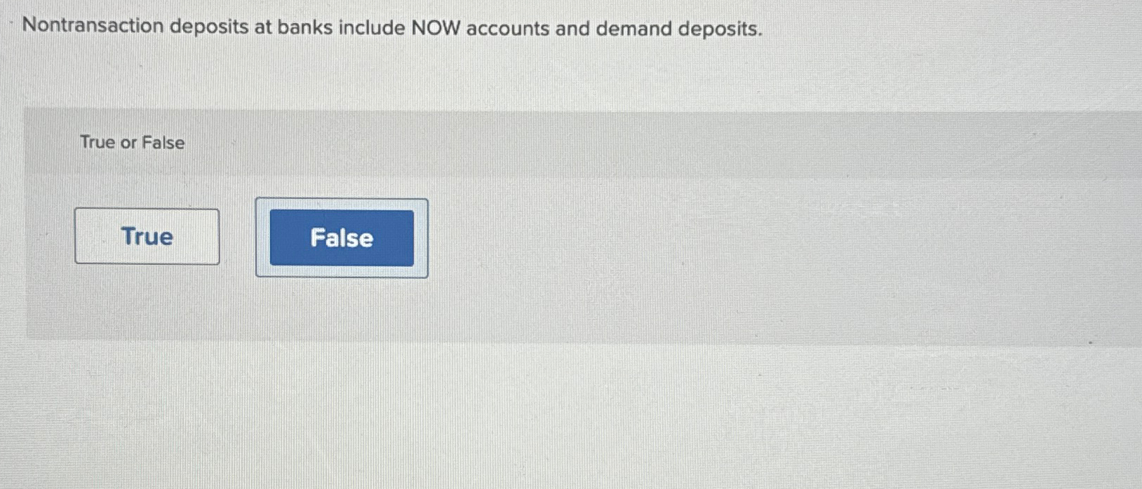 Solved Nontransaction deposits at banks include NOW accounts | Chegg.com