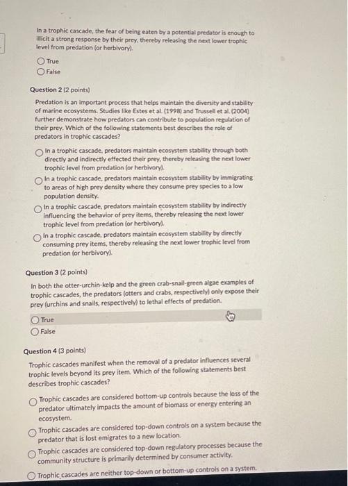 Solved In a trophic cascade, the fear of being eaten by a | Chegg.com