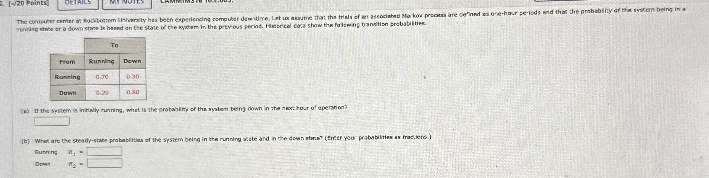 Solved [-/20 ﻿Points]q, ﻿running state or a down state is | Chegg.com