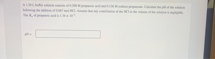 Solved A L.50 L buffer solution consists of 0.143 M butanoic | Chegg.com