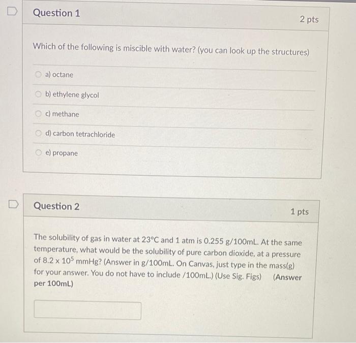 Solved Which of the following is miscible with water? (you | Chegg.com