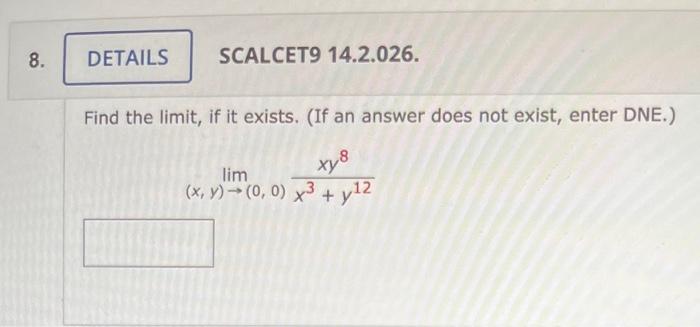 Solved SCALCET9 14.2.026. Find the limit, if it exists. (If | Chegg.com