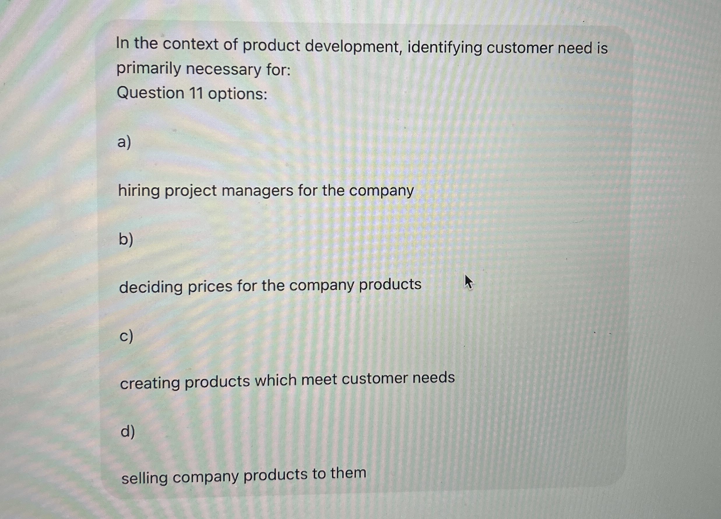 Solved In the context of product development, identifying | Chegg.com