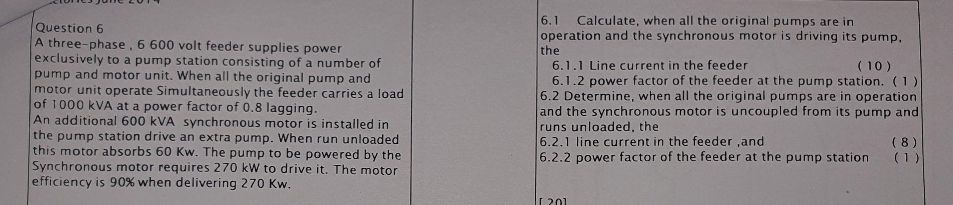 Solved Question 6 A three-phase, 6600 volt feeder supplies | Chegg.com