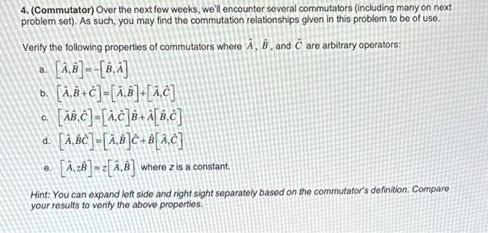 Solved 4. (Commutator) Over the next few weeks, we'll | Chegg.com