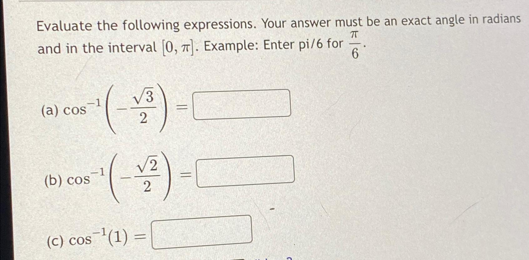 Evaluate the following expressions. Your answer must | Chegg.com