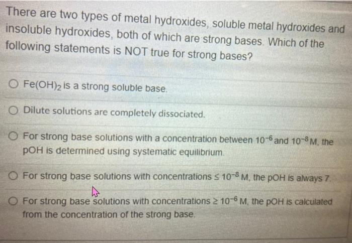 Solved There are two types of metal hydroxides, soluble | Chegg.com