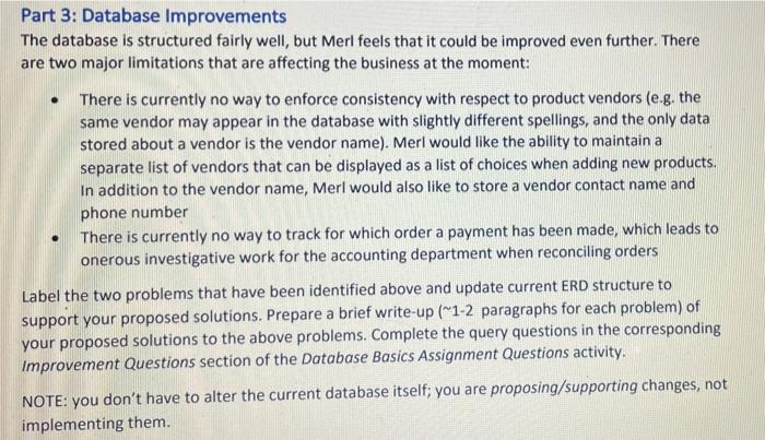 Solved Part 3: Database Improvements The database is | Chegg.com