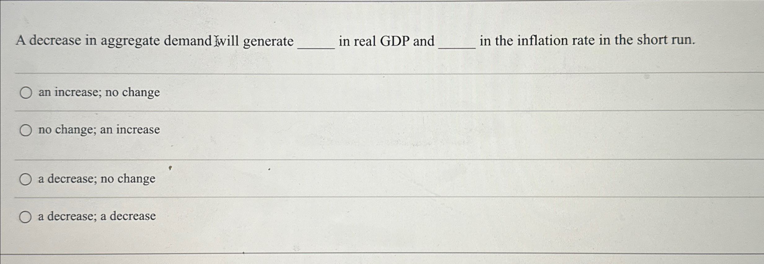 Solved A decrease in aggregate demand fwill generate q, ﻿in | Chegg.com