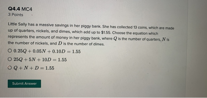 Solved Q4.4 MC4 3 Points Little Sally has a massive savings | Chegg.com