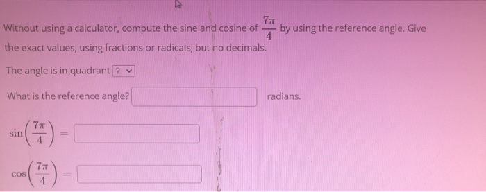 Solved 57 Without using a calculator, compute the sine and | Chegg.com