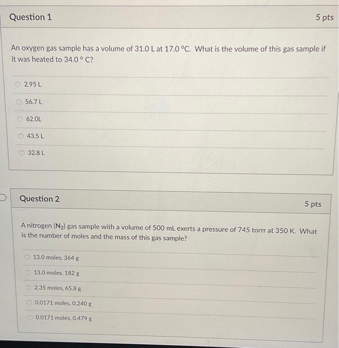 Solved An oxygen gas sample has a volume of 31.0 L at | Chegg.com
