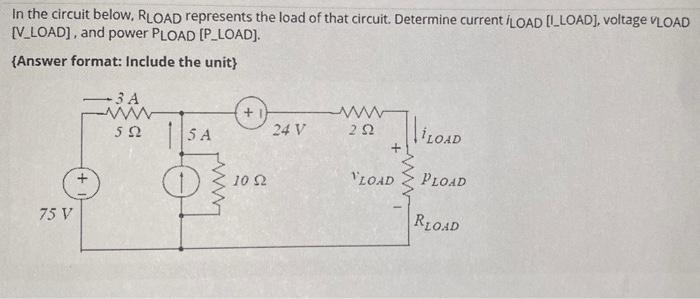 Solved In the circuit below, RLOAD represents the load of | Chegg.com