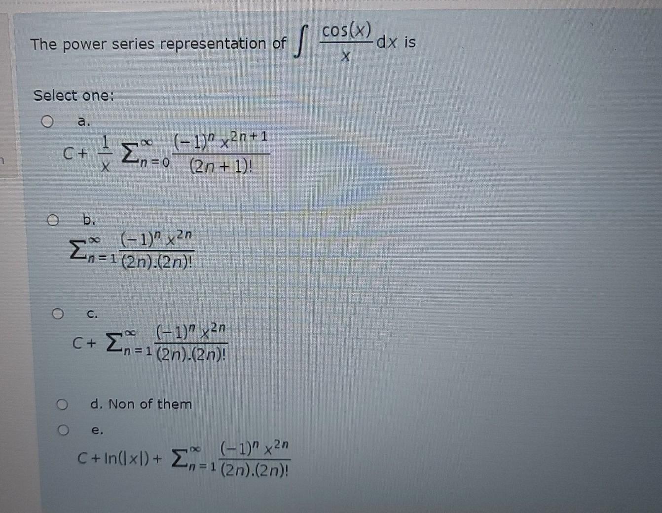 Solved The power series representation of s cos(x) dx is X | Chegg.com