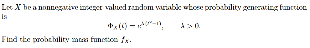 Solved Let X Be A Nonnegative Integer Valued Random Variable 0777