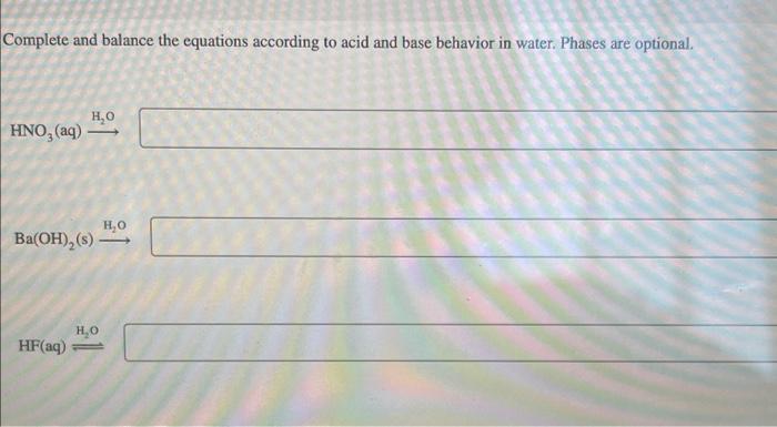 Solved Complete and balance the equations according to acid | Chegg.com