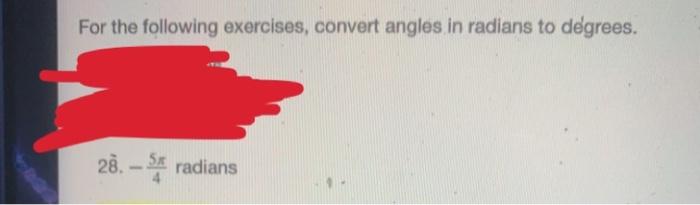 Solved For the following exercises, convert angles in | Chegg.com