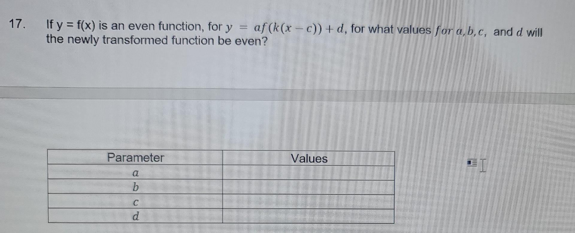 Solved 17. If y = f(x) is an even function, for y = af | Chegg.com