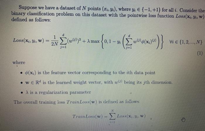 Suppose we have a dataset of N points (Li, yi), where | Chegg.com