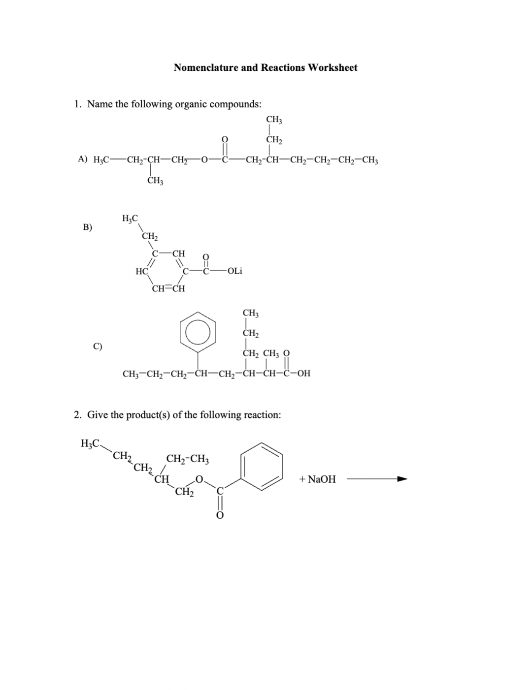 Nomenclature and Reactions WorksheetName the | Chegg.com