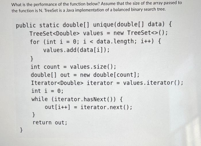 Solved What is the performance of the function below? Assume | Chegg.com