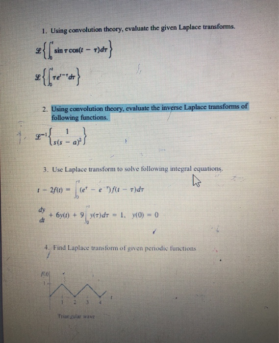 Solved 1. Using convolution theory, evaluate the given | Chegg.com
