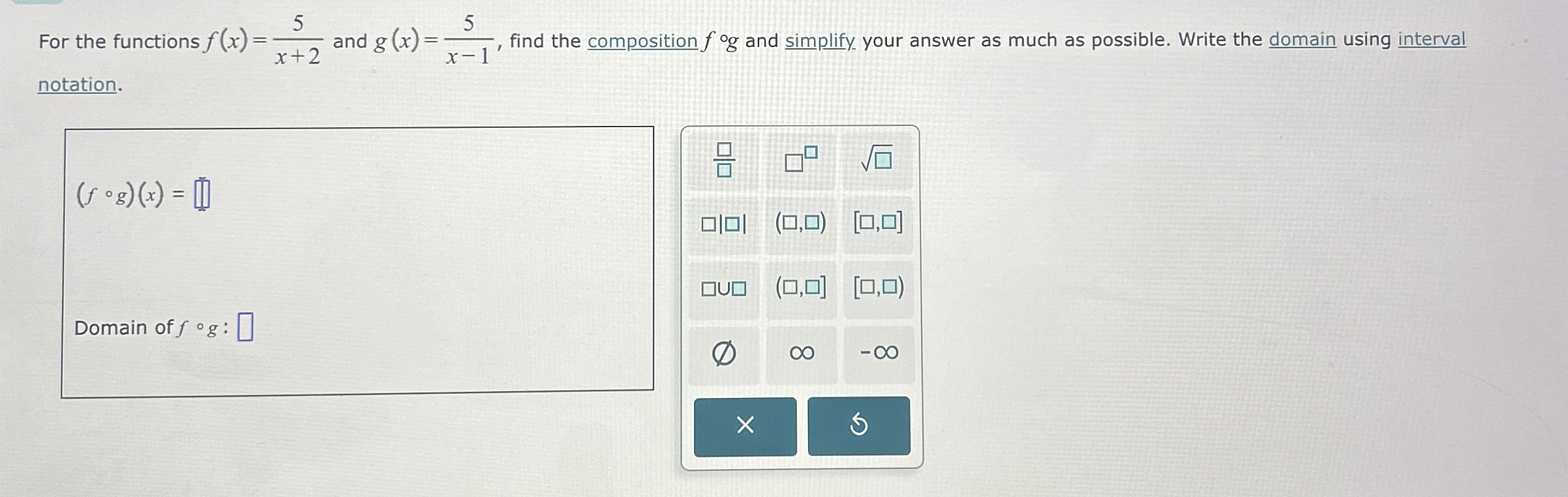 Solved For the functions f(x)=5x+2 ﻿and g(x)=5x-1, ﻿find the | Chegg.com