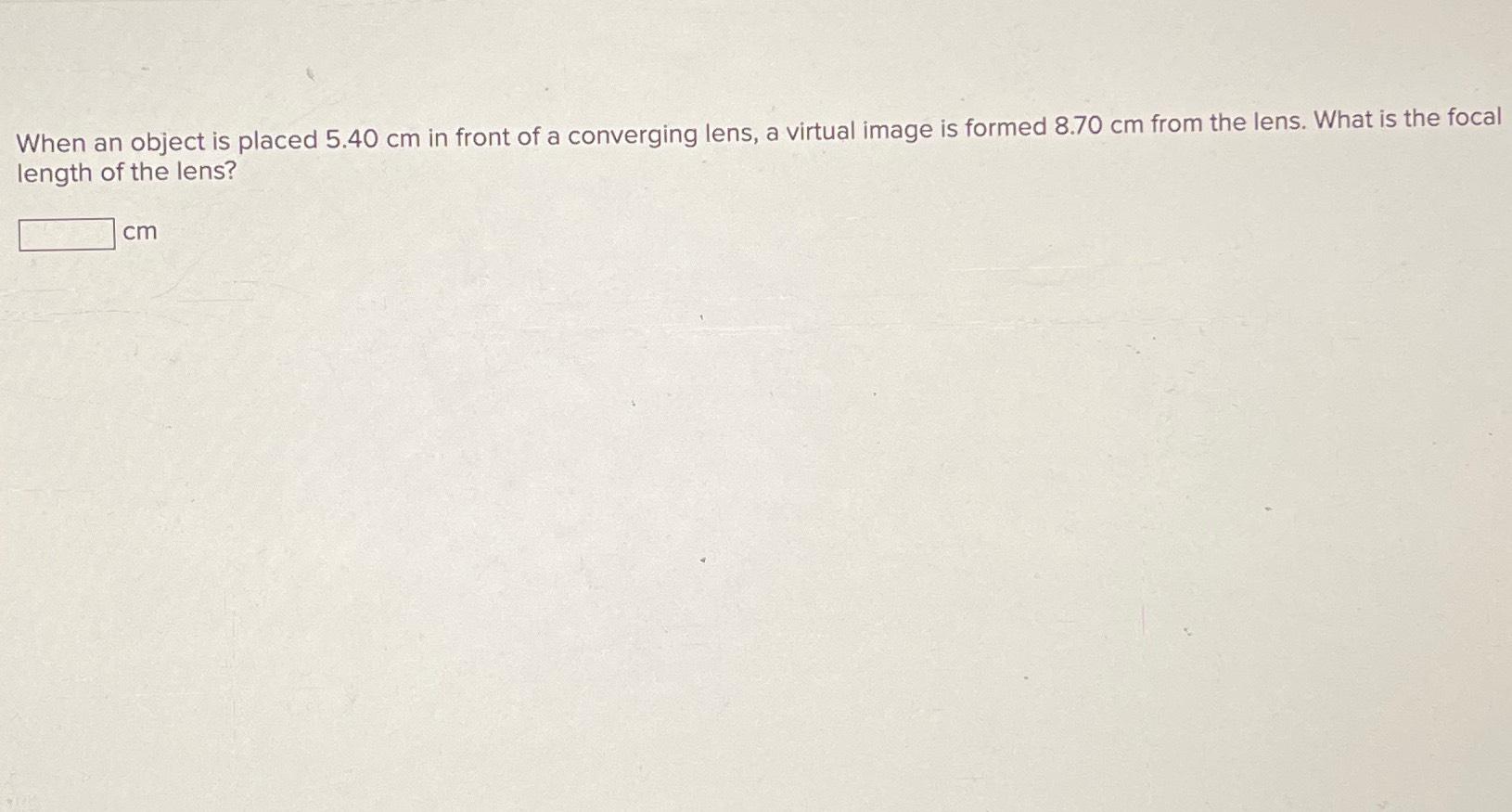 Solved When an object is placed 5.40cm ﻿in front of a | Chegg.com