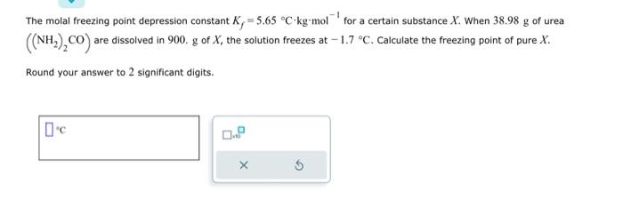 Solved The molal freezing point depression constant | Chegg.com