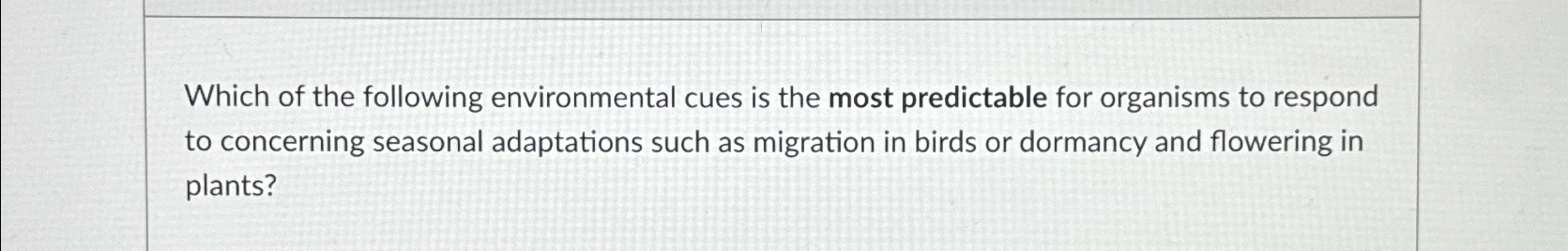 Solved Which of the following environmental cues is the most | Chegg.com