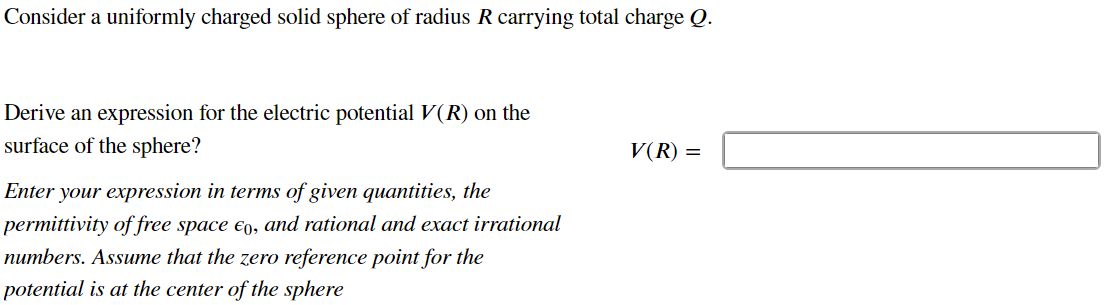 Solved Consider a uniformly charged solid sphere of radius R | Chegg.com