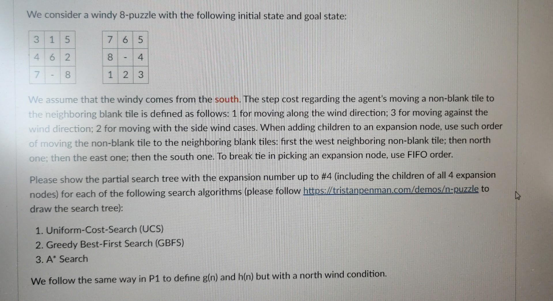 We consider a windy 8-puzzle with the following | Chegg.com