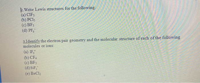 Solved B. Write Lewis structures for the following: (a) CIF: | Chegg.com
