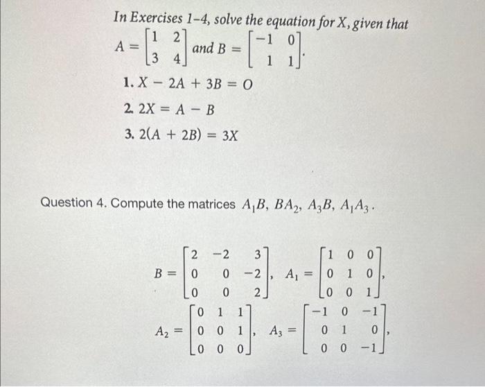 Solved In Exercises 1-4, solve the equation for X, given | Chegg.com