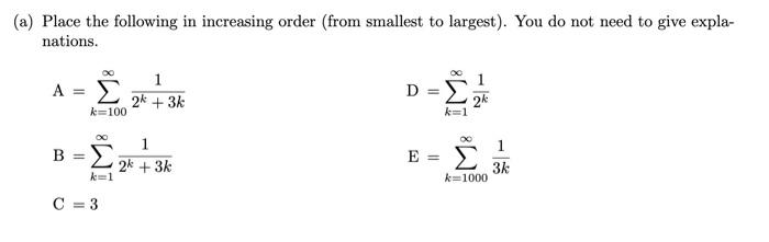 Solved (a) Place the following in increasing order (from | Chegg.com