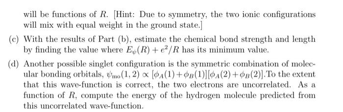 Solved 2 A Configuration Interaction Calculation Of The H2