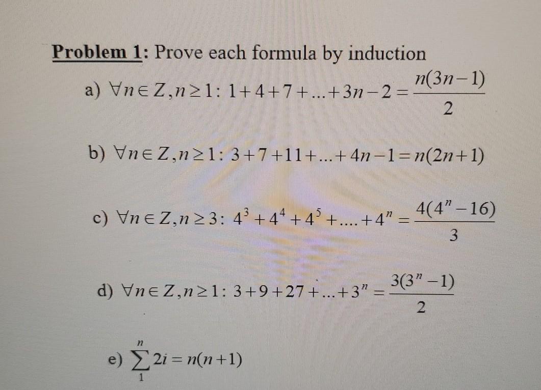 Solved Problem 1: Prove each formula by induction n(3n-1) a) | Chegg.com