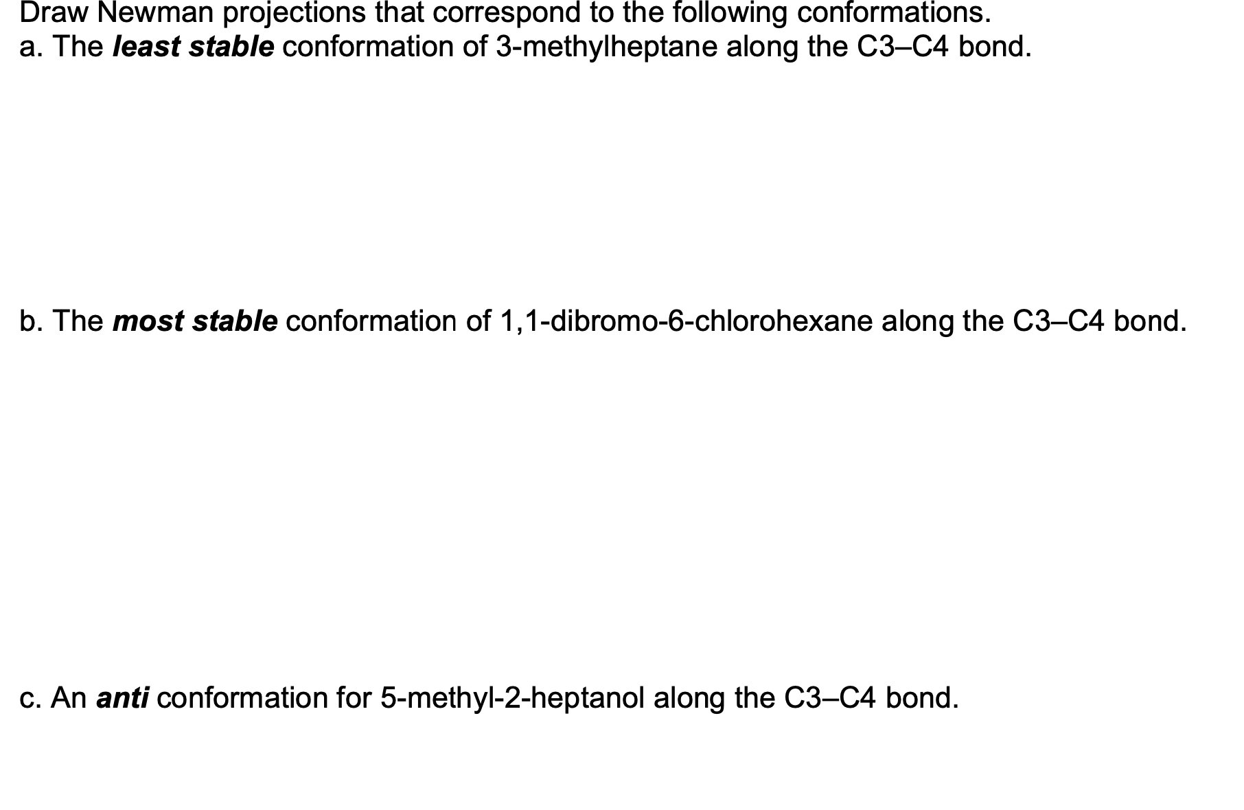 Solved Draw Newman projections that correspond to the | Chegg.com