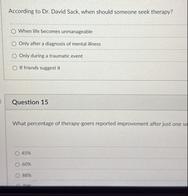 Solved According to Dr. ﻿David Sack, when should someone | Chegg.com