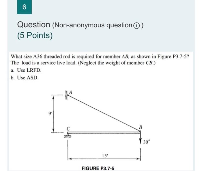 Solved 6 Question (Non-anonymous question o) (5 Points) What | Chegg.com