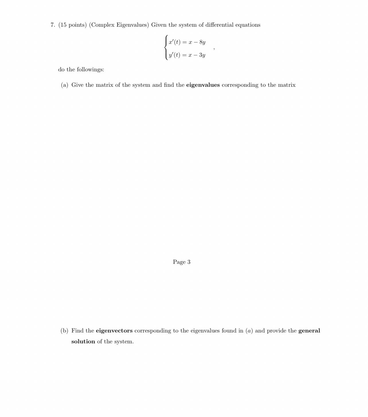 (15 ﻿points) (Complex Eigenvalues) ﻿Given the system | Chegg.com