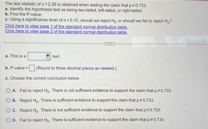 Solved The Test Statistic Of Z 2 26 Is Obtained When