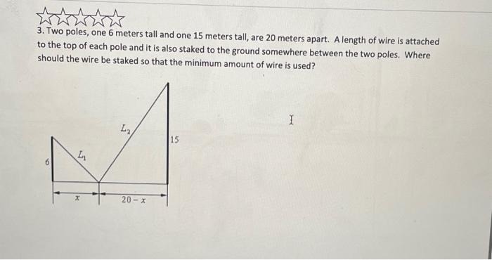Solved 3. Two poles, one 6 meters tall and one 15 meters | Chegg.com