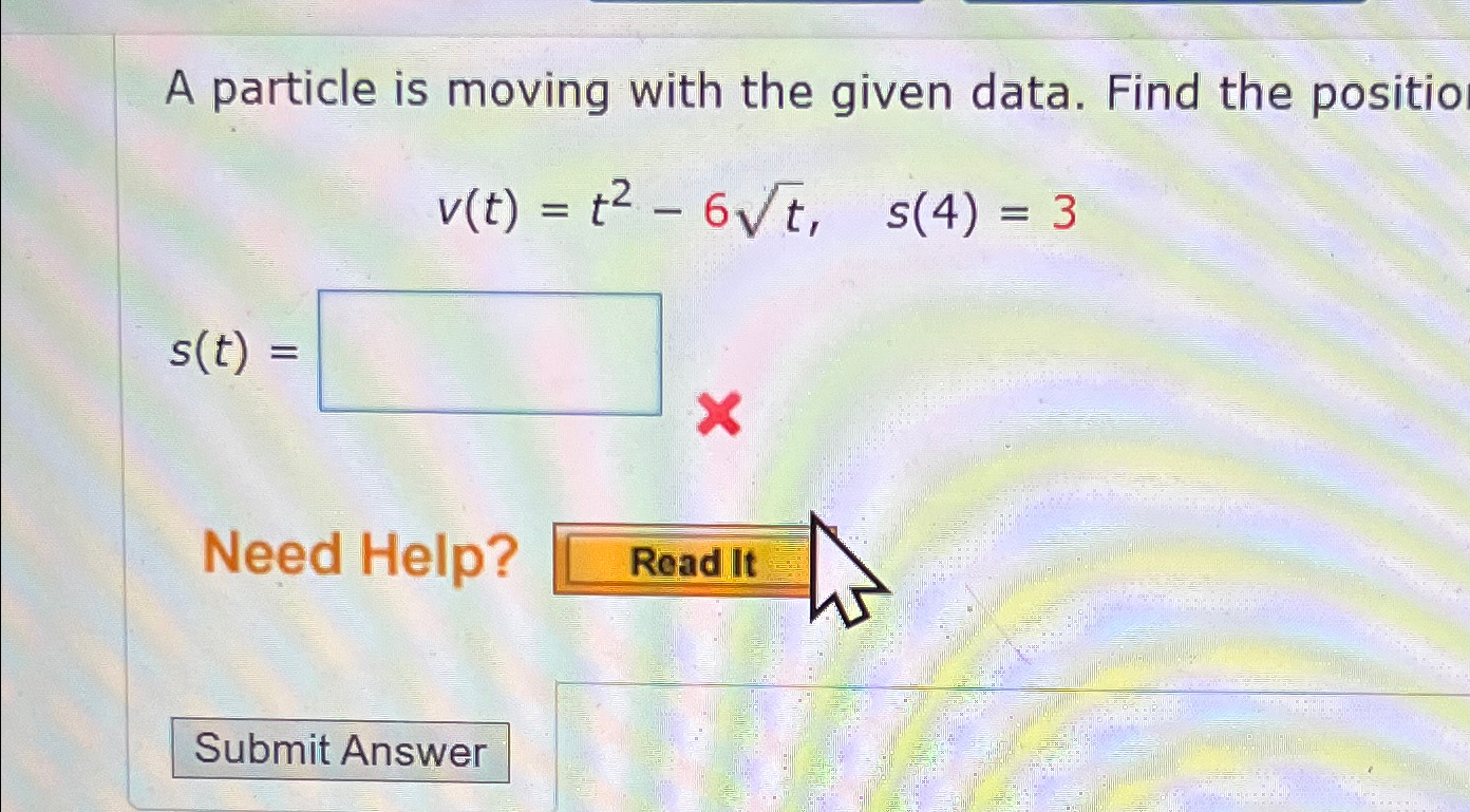 Solved A particle is moving with the given data. Find the | Chegg.com